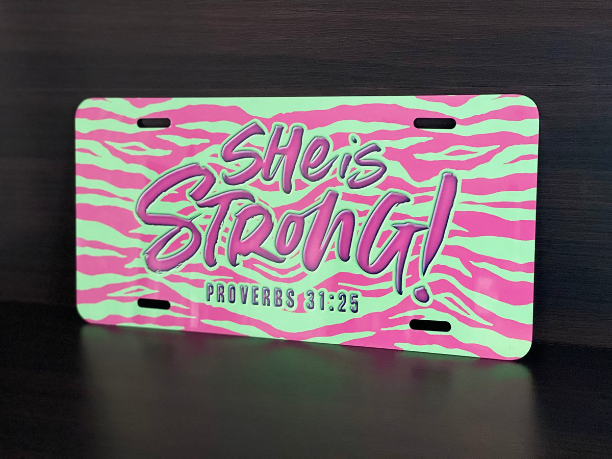 She Is Strong License Plate – Uniquely Yours Tees and Things